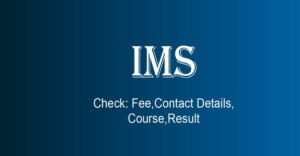 IMS Institute: Courses, Fees, Reviews, Faculty (2024)